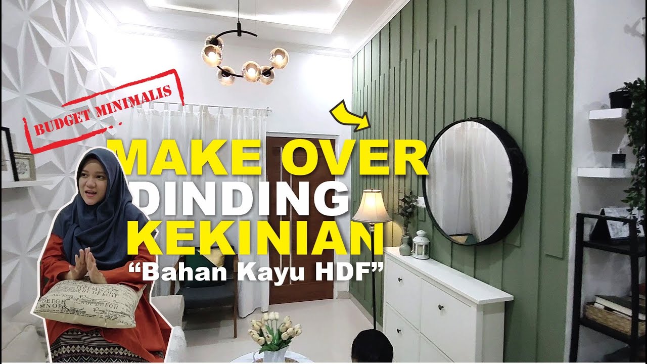 Make Over Dinding Rumah Jadi Kece, Wall Decor Bahan Kayu HDF - YouTube