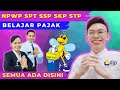 Materi Dasar Pajak | Ketentuan Umum Pajak | NPWP NPPKP SPT SSP SKP STP ...