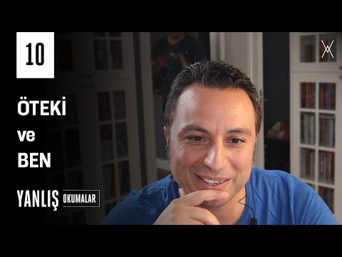 ÖTEKİ ve BEN | Yanlış Okumalar — Yalın Alpay | B10
