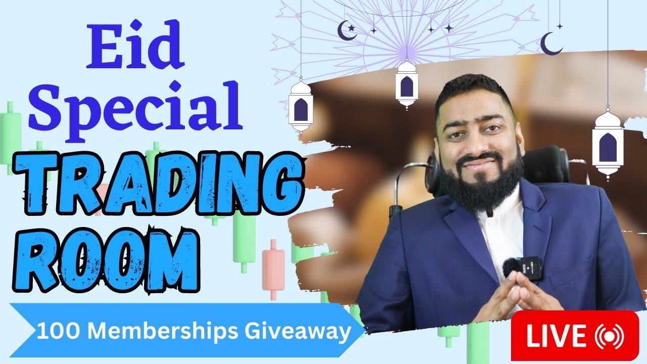 Eid Special Live Forex Trading Room 465 - YouTube