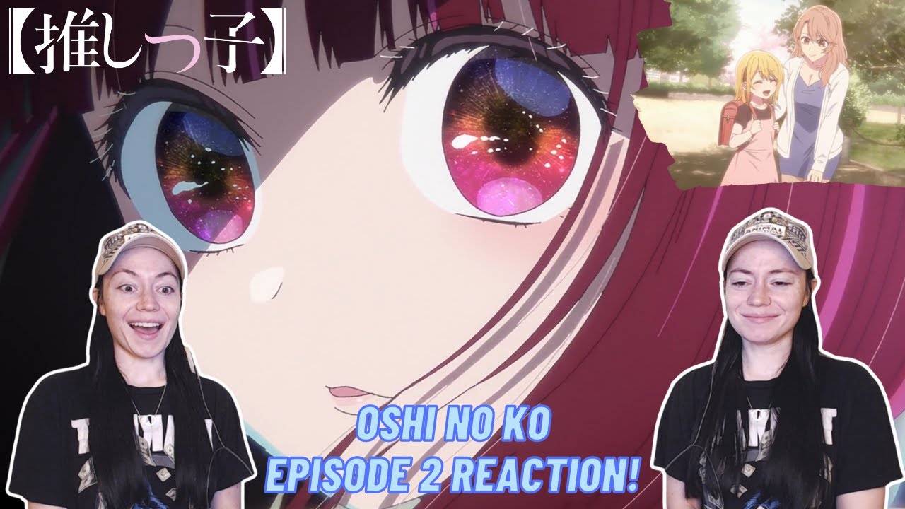 Oshi No Ko Episode 2 Reaction! - YouTube