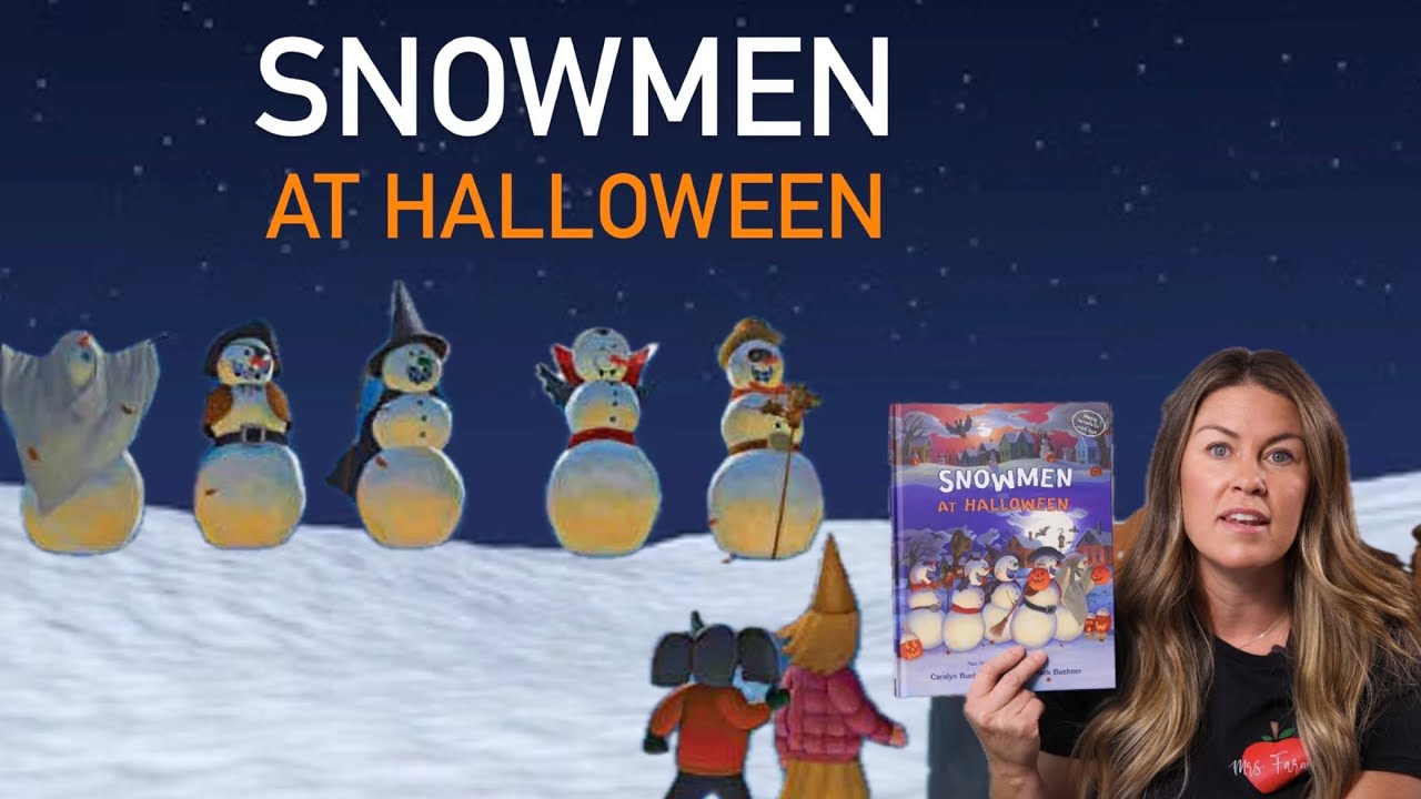 Teacher read aloud-Snowmen at Halloween - YouTube