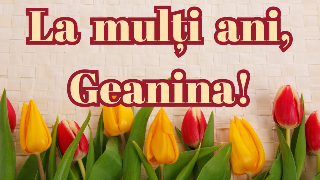La mulți ani, Geanina! - YouTube
