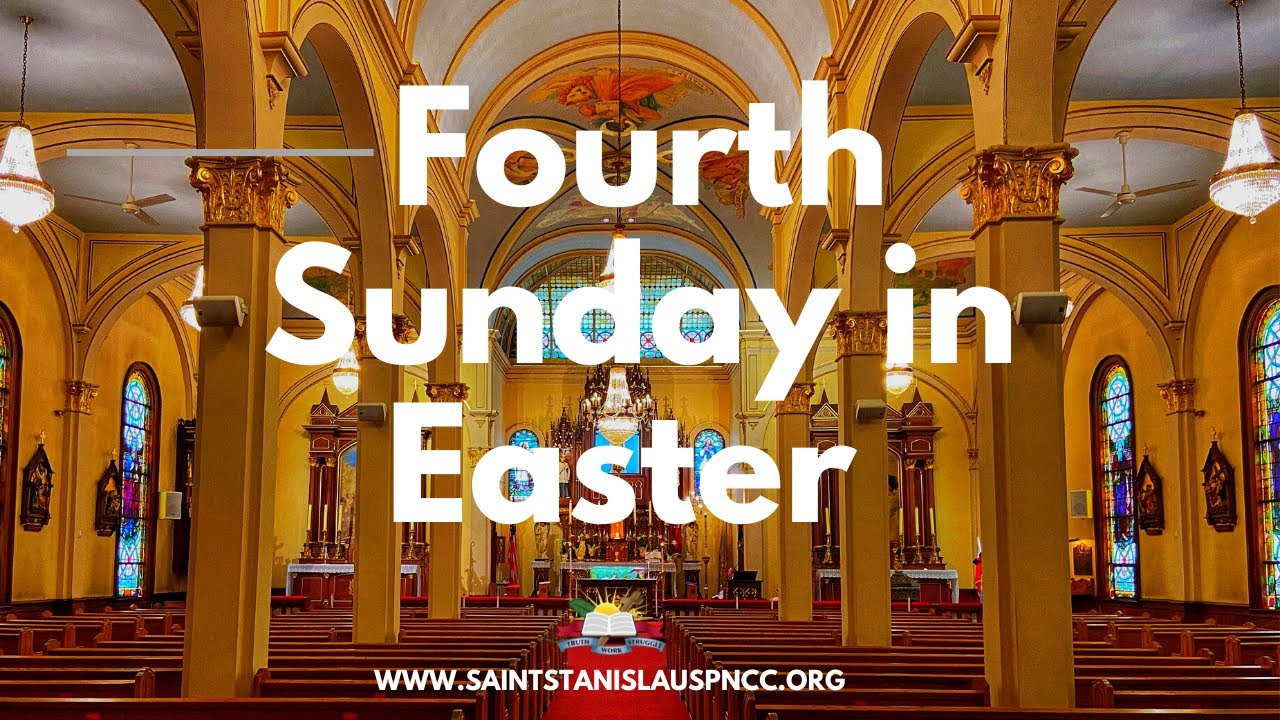 St. Stanislaus Cathedral - Fourth Sunday of Easter - YouTube