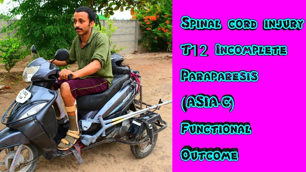 spinal cord injury T12 incomplete paraparesis ASIA C functional outcome ...
