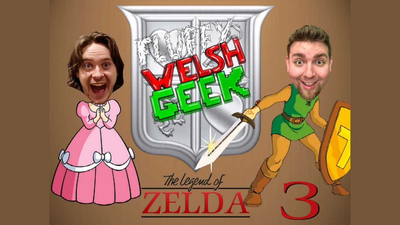 The Legend Of Zelda Part 3 - Fluffy Welsh Geeks - YouTube