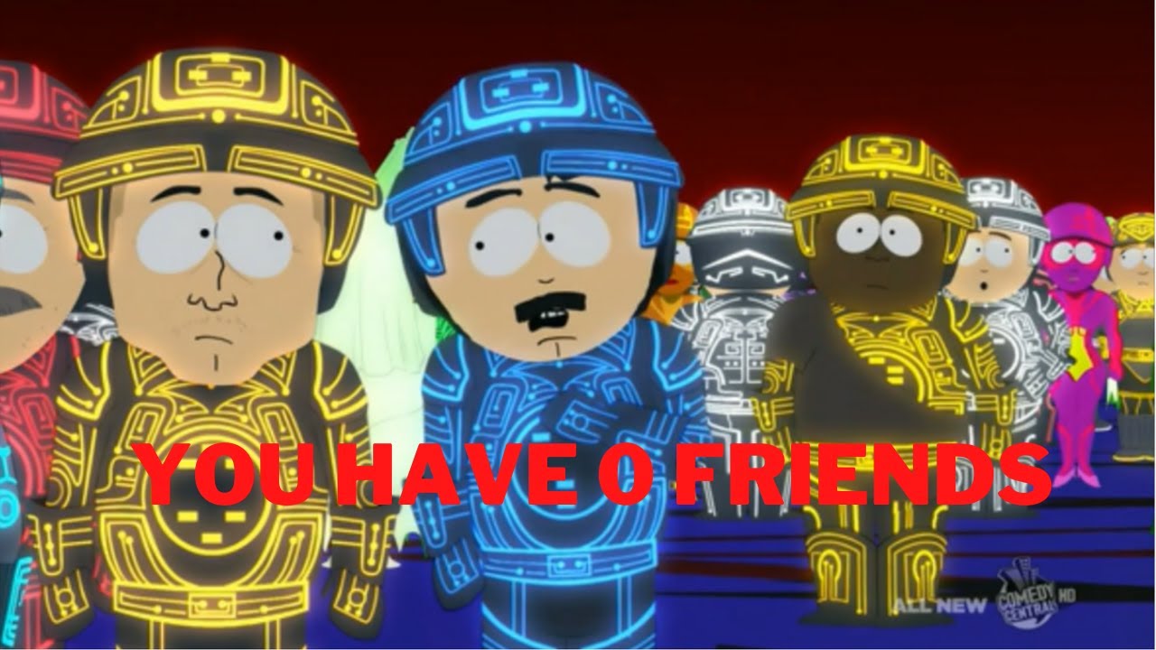 South Park - BEST MOMENTS I You Have 0 Friends part 3 - YouTube