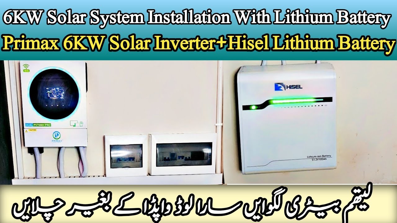 6KW Solar System Install With Hisel LIthium Battery - Best Lithium ...