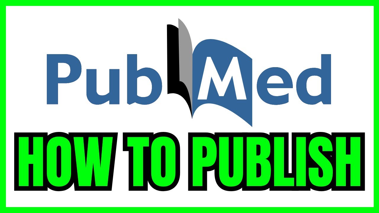 How To PUBLISH In PubMed (EXPLAINED) 2026 - YouTube