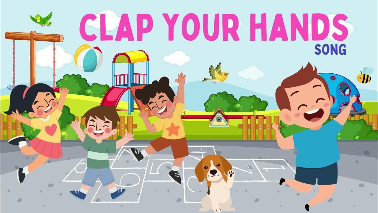CLAP YOUR HANDS SONG | KIDS SONG | CHILD MUSIC | TODDLER | NURSERY ...