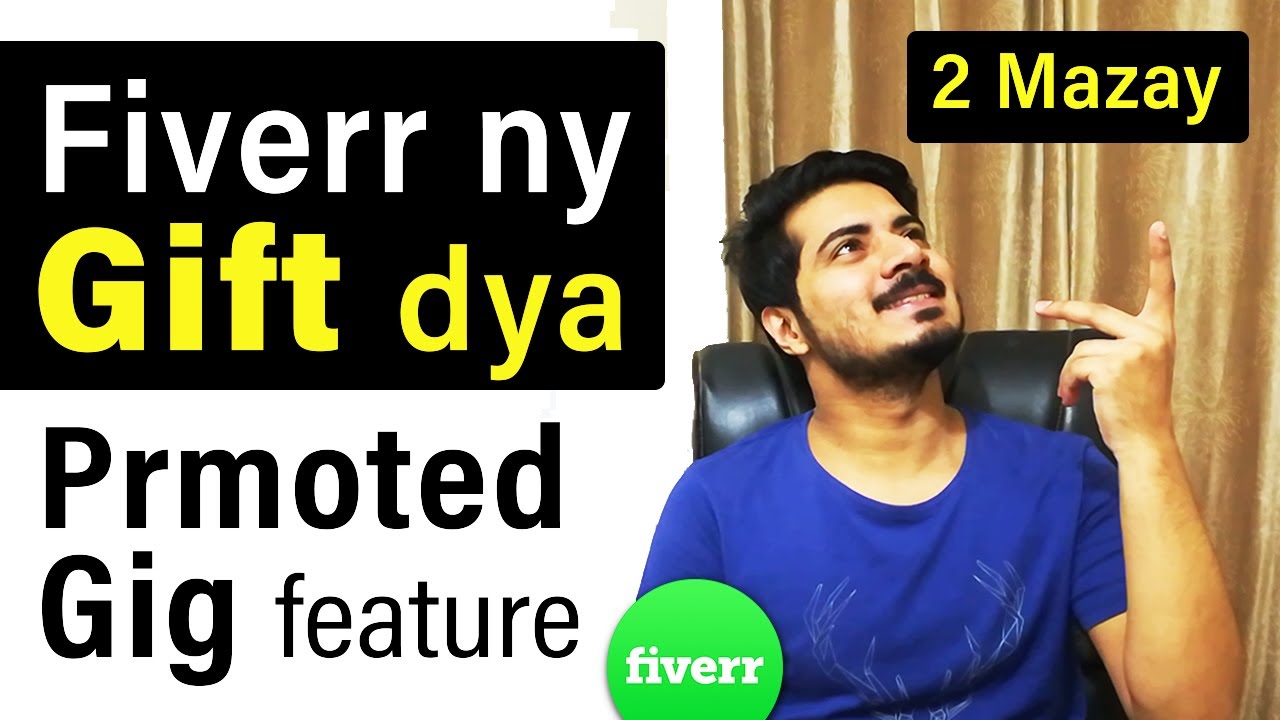 Fiverr Promoted Gigs Ads And Gift From Fiverr | Promote Your Fiverr Gig ...
