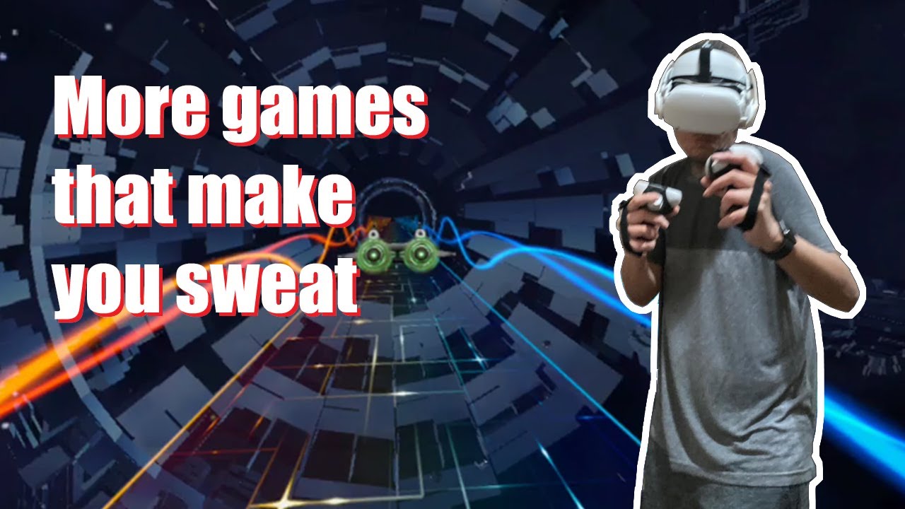 4 more VR Games that make you sweat - YouTube