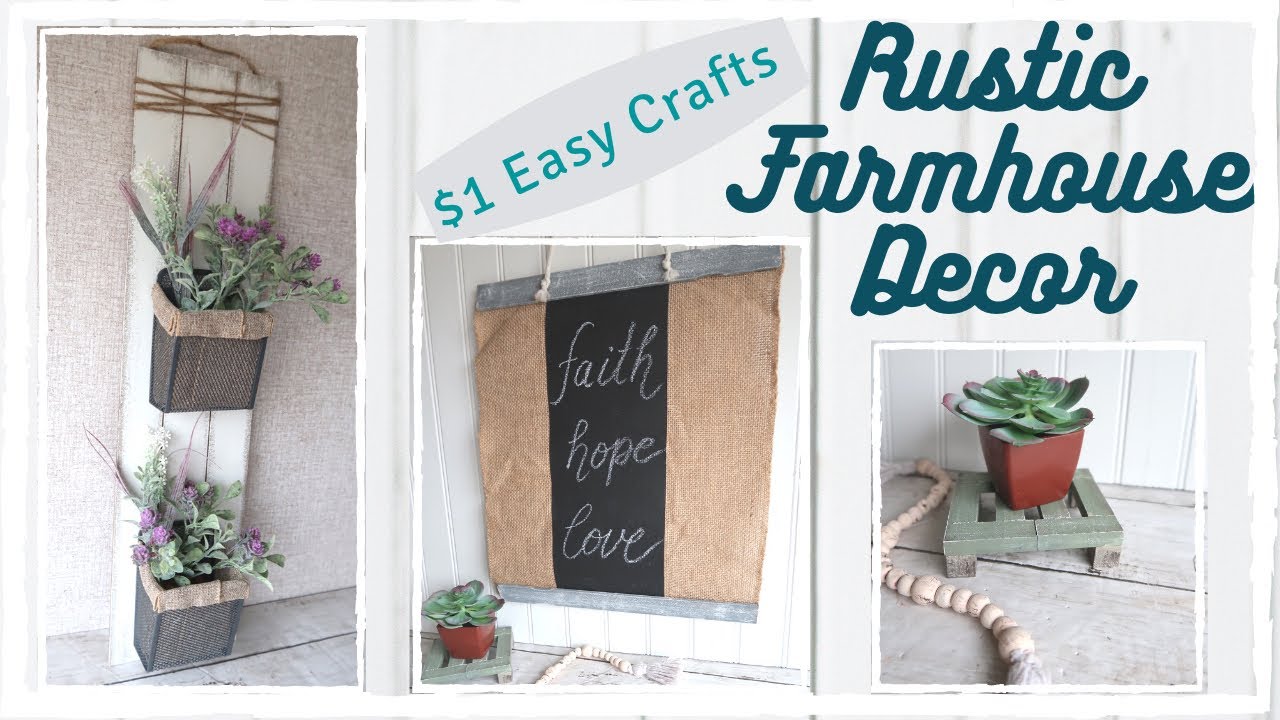 RUSTIC FARMHOUSE DIY DECOR * Dollar Tree * Easy Crafts * $1 Decor ...