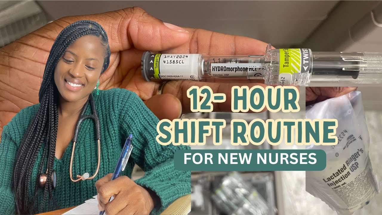 A-12 hour Shift Routine for New Nurses I Sharing my Personalized ...