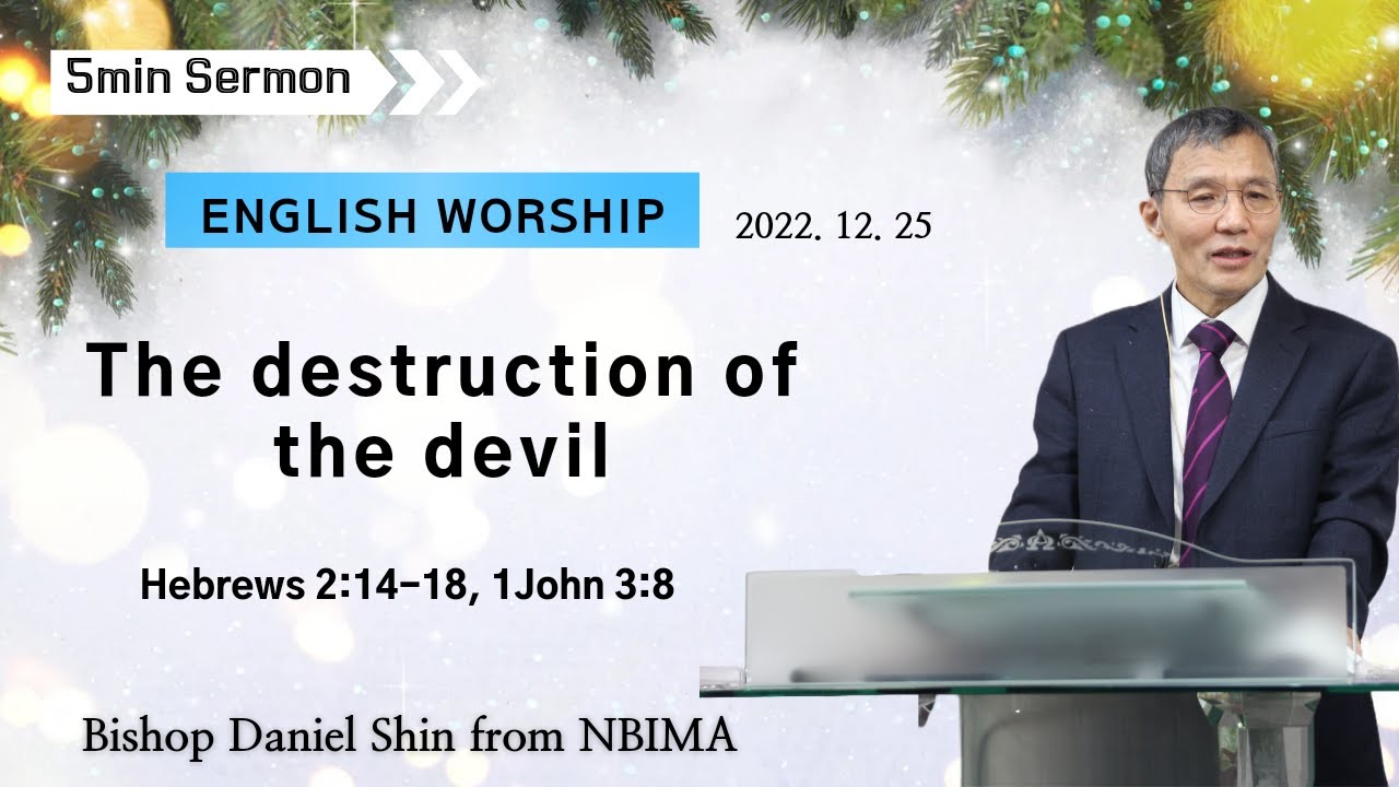 The destruction of the devil [5Min] 221225 - YouTube