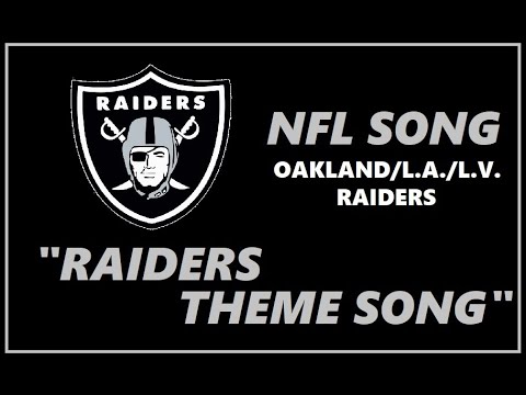 NFL SONG - "RAIDERS THEME SONG" (OAKLAND/LA /LV RAIDERS) - YouTube