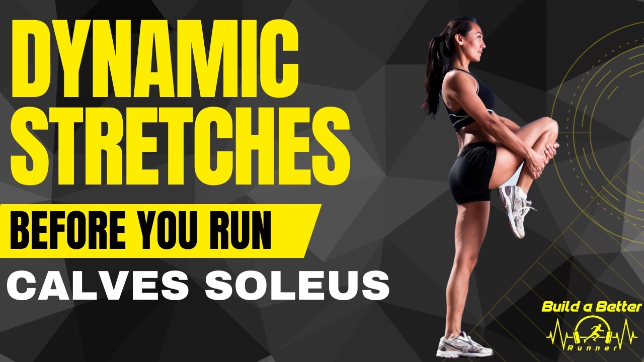 Tight Calves ? Do This Dynamic Stretch For The Soleus, Before Your Run ...
