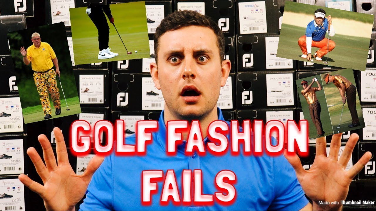 GOLF FASHION FAILS!!! SHOCKING GOLF FASHION MOMENTS! - YouTube