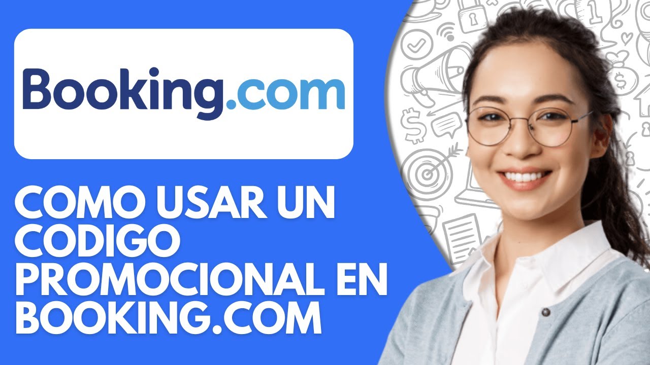 Como Usar Un Codigo Promocional en Booking.com (2025) - YouTube