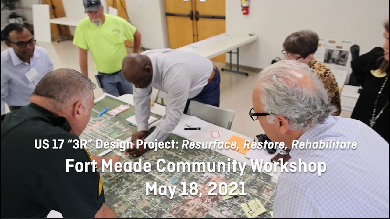 Community Workshop Fort Meade, FL: FDOT, D1 - US 17 Rehabilitation ...