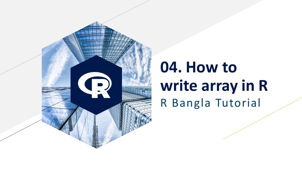 04. How to write array in R| r programming 2021 | r programming for ...