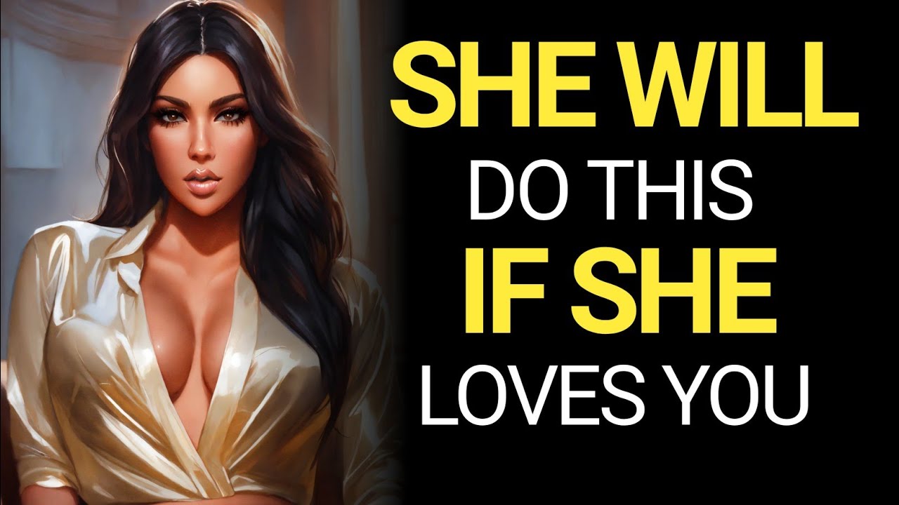 When A Woman Truly Loves You, She Will Do This! - YouTube