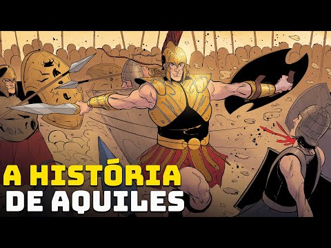 A História de Aquiles - O Maior Herói da Guerra de Troia
