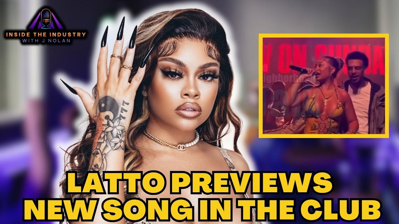 Latto Previews New Song in the Club | Leak It or Keep It? - YouTube
