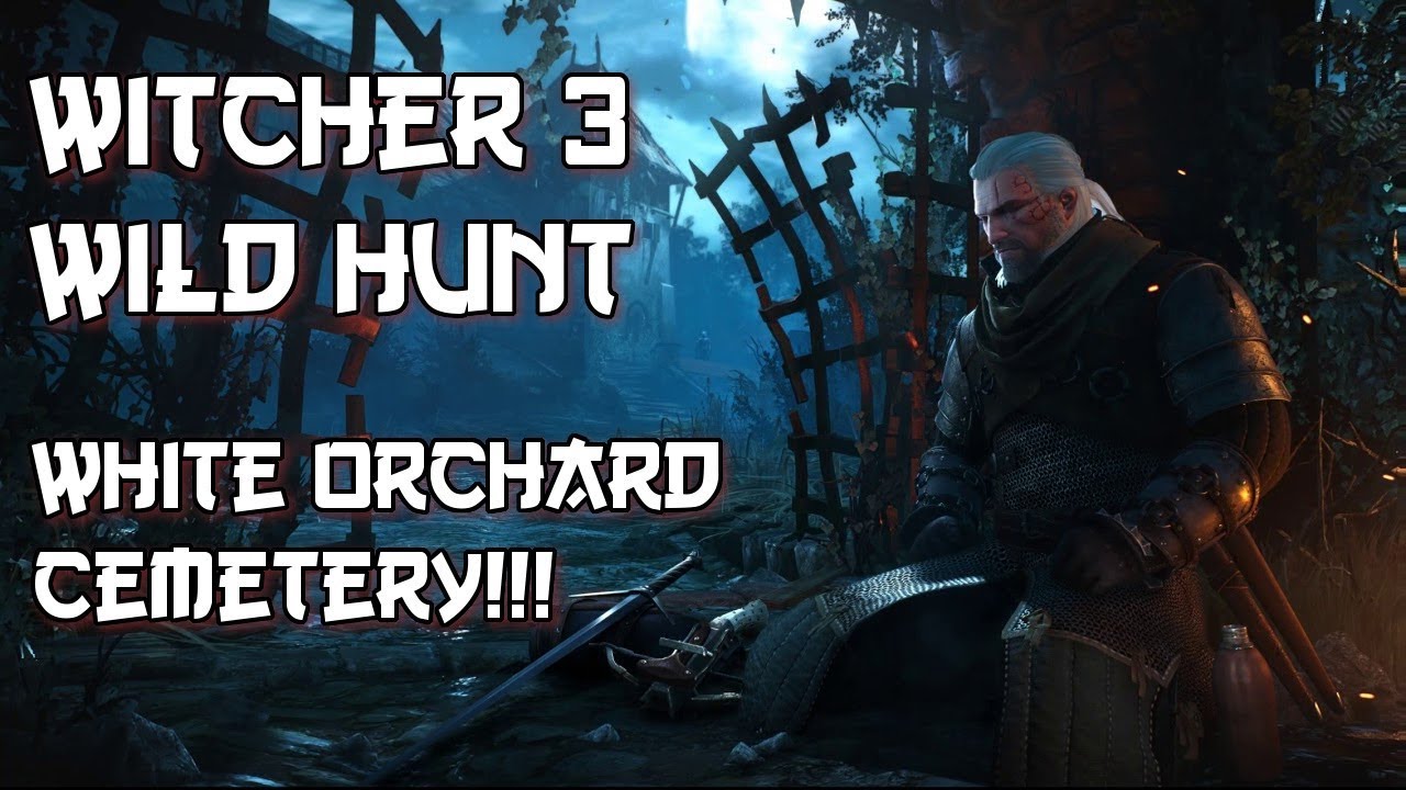 Let's play: Witcher 3 White Orchard Cemetery - Ghostmode - Deathmarch ...