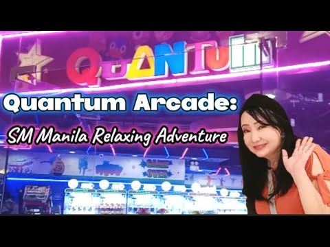 QUANTUM ARCADE : A fun day at Sm Manila - YouTube