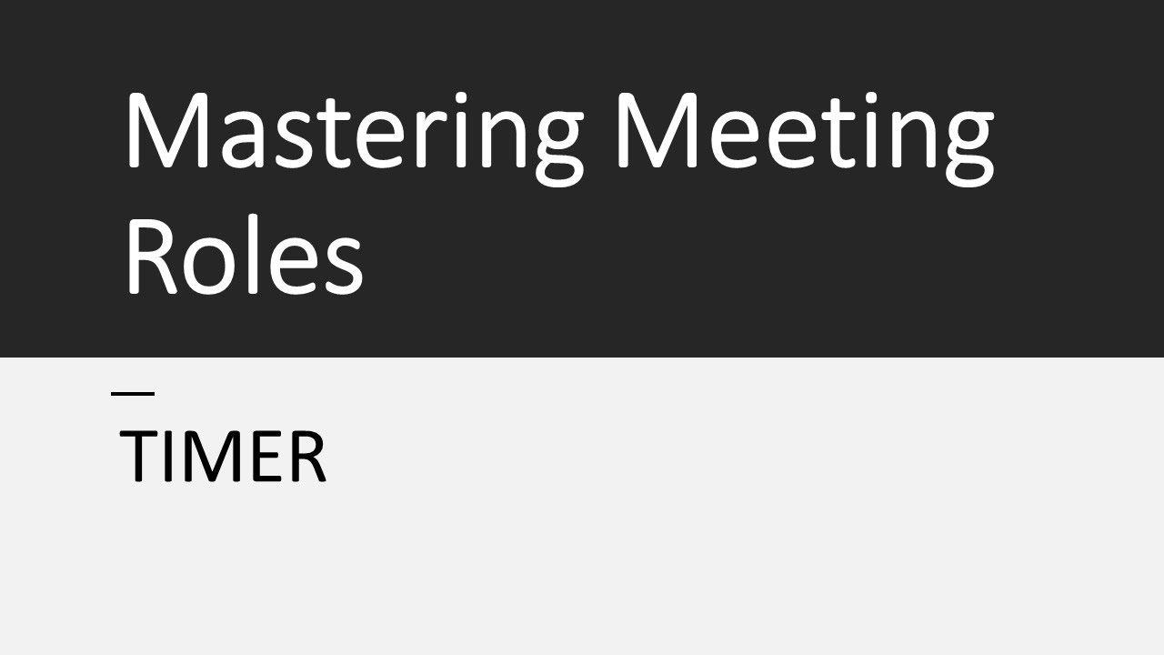 Mastering Meeting Roles - Timer - YouTube