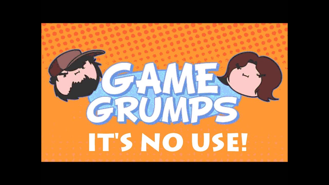 It's No Use!- Game Grumps Flapjackage Remix - YouTube