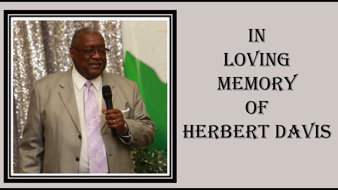 In Loving Memory of Herbert Davis - YouTube