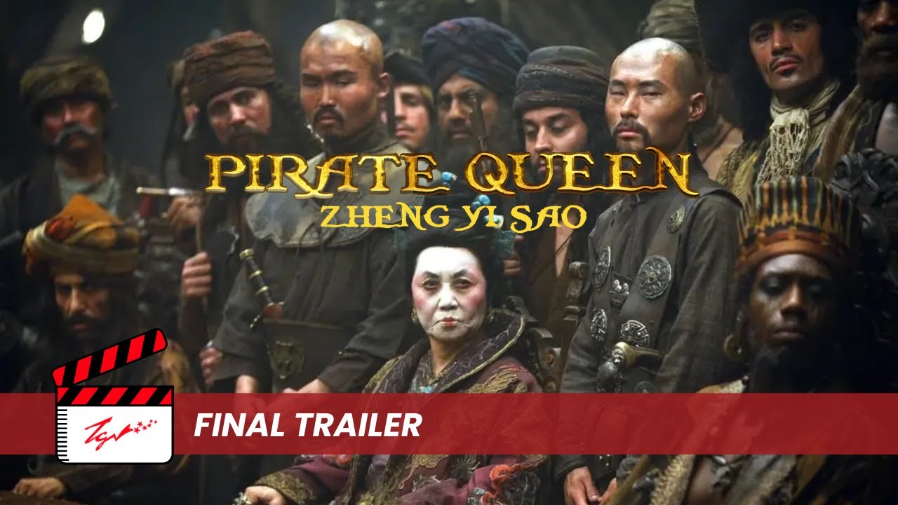 Pirate Queen: Zheng Yi Sao 海上女王郑一嫂 - Final Trailer - YouTube
