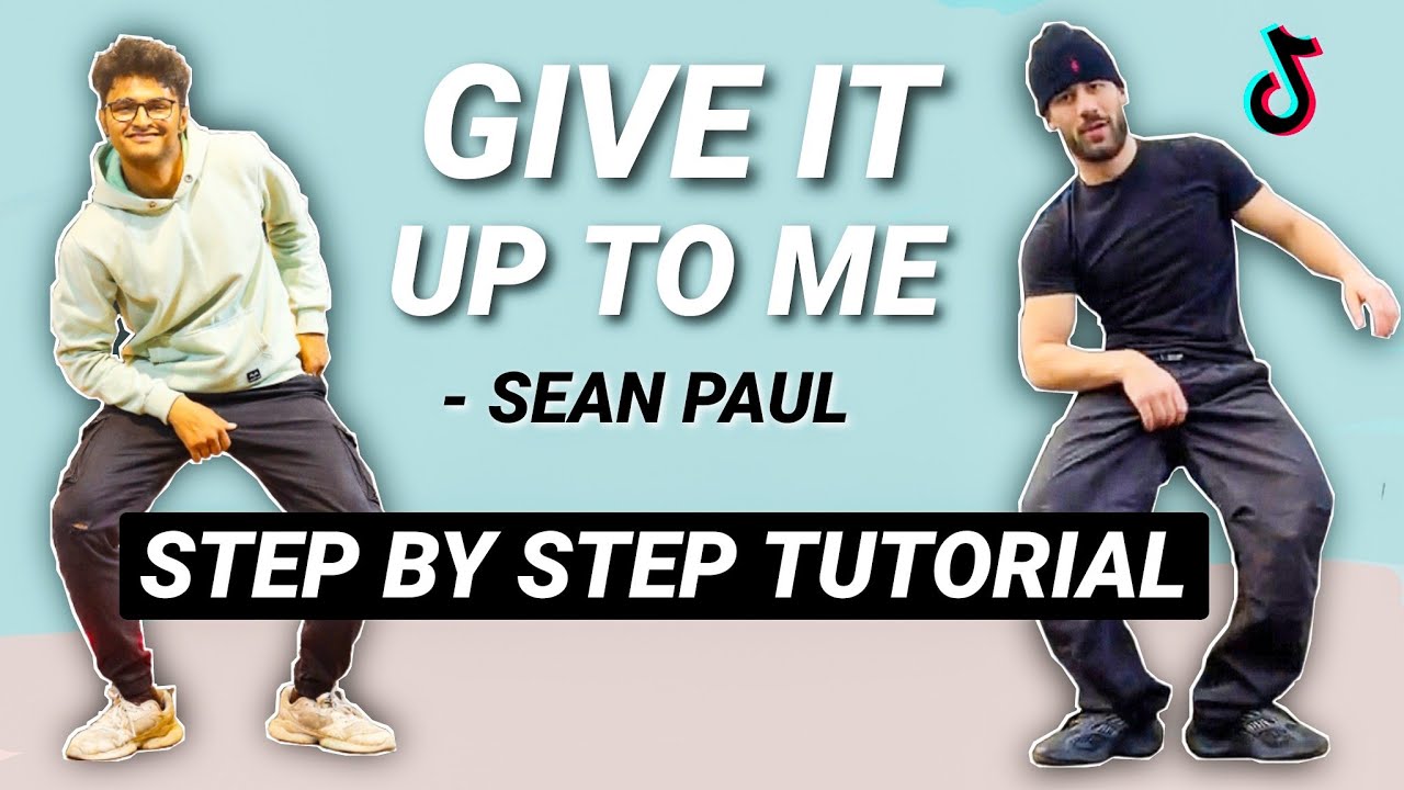 Give It Up To Me - Sean Paul *EASY DANCE TUTORIAL* (Beginner Friendly ...