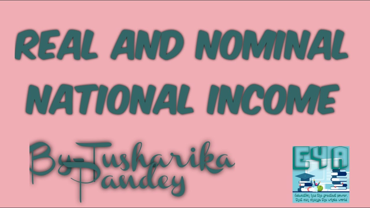 Real and Nominal National Income || GNP Deflator || Green GNP - YouTube