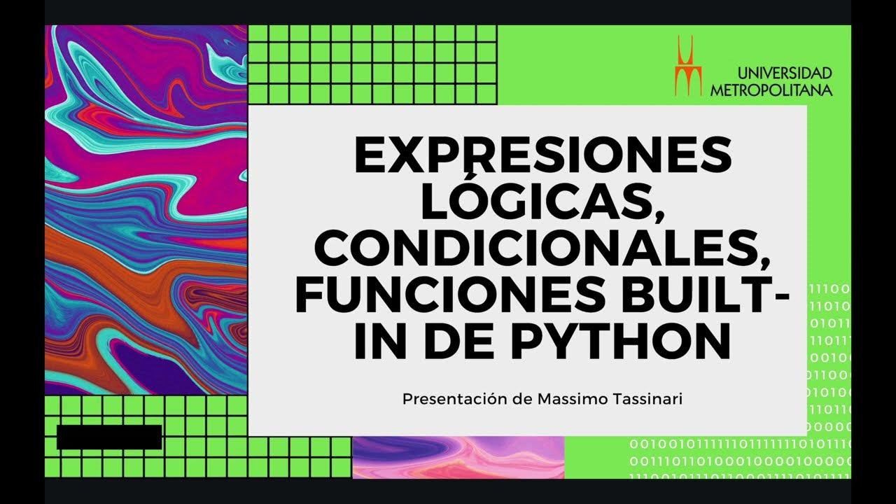 Expresiones lógicas, condicionales, funciones built in de Python - YouTube