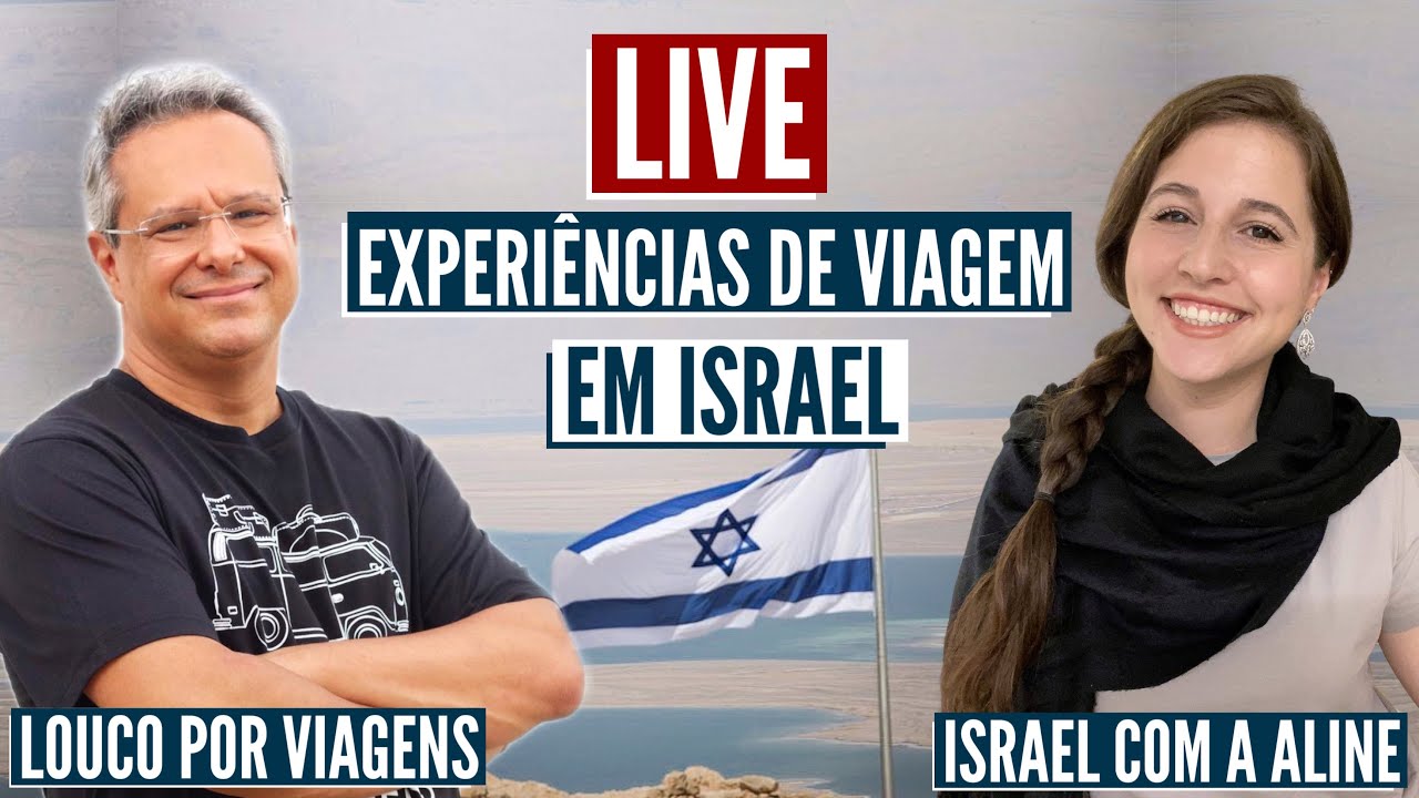 LIVE: Experiencias de viagens para Israel! DOMINGO 12h de Brasilia ...