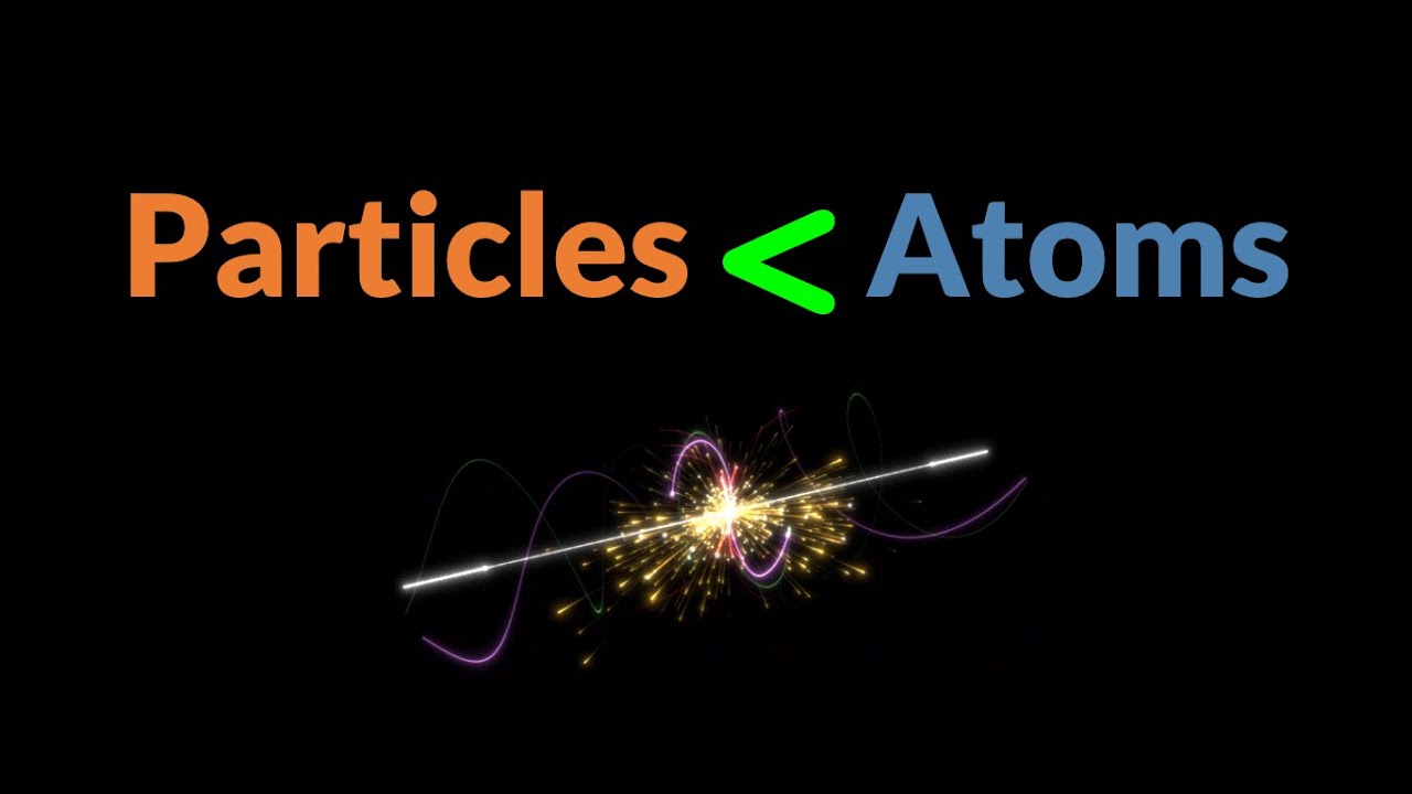 Particles Less Than Atoms - YouTube