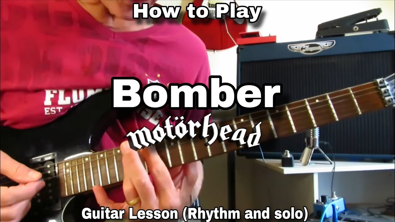 How to Play BOMBER - Motorhead. Guitar Lesson / walkthrough with solo ...
