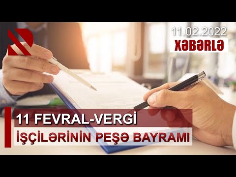 11 fevral-Vergi işçilərinin peşə bayramı