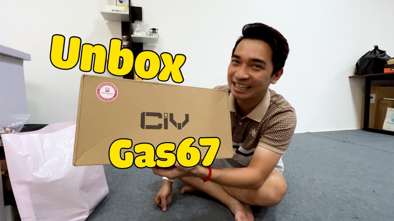 Unbox CIY Gas67 !!! - YouTube