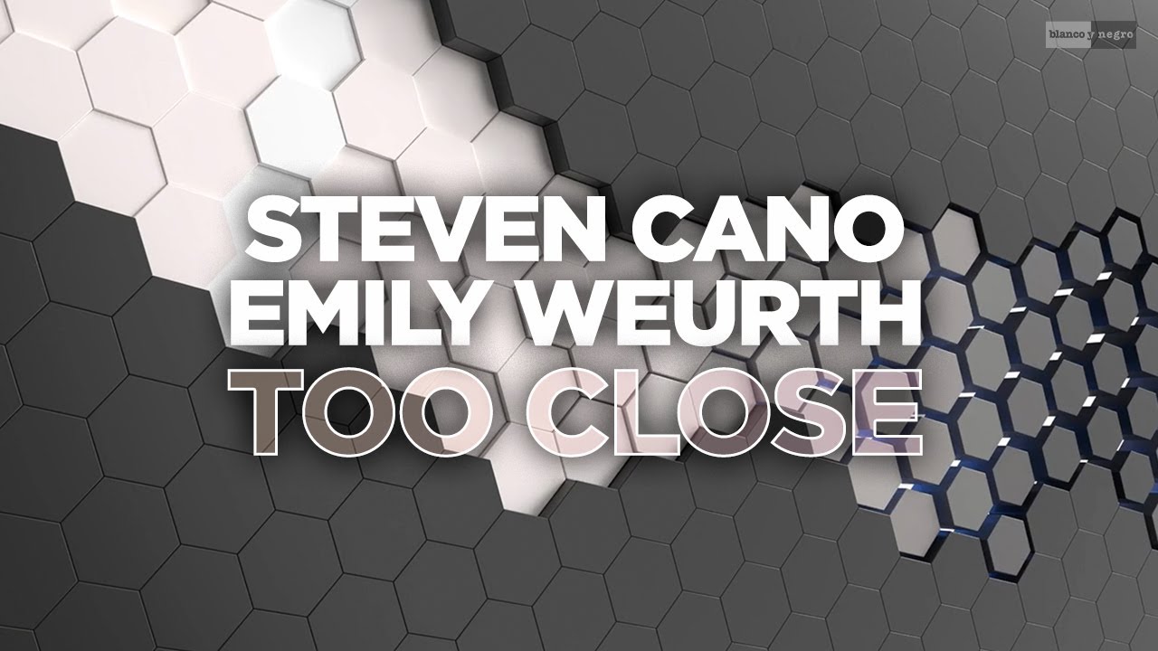 Steven Cano & Emily Weurth - Too Close (Official Audio) | #Electro #Pop - YouTube