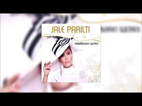 Jale Parıltı - Ay Yüzlüm (Hicaz Makamı)