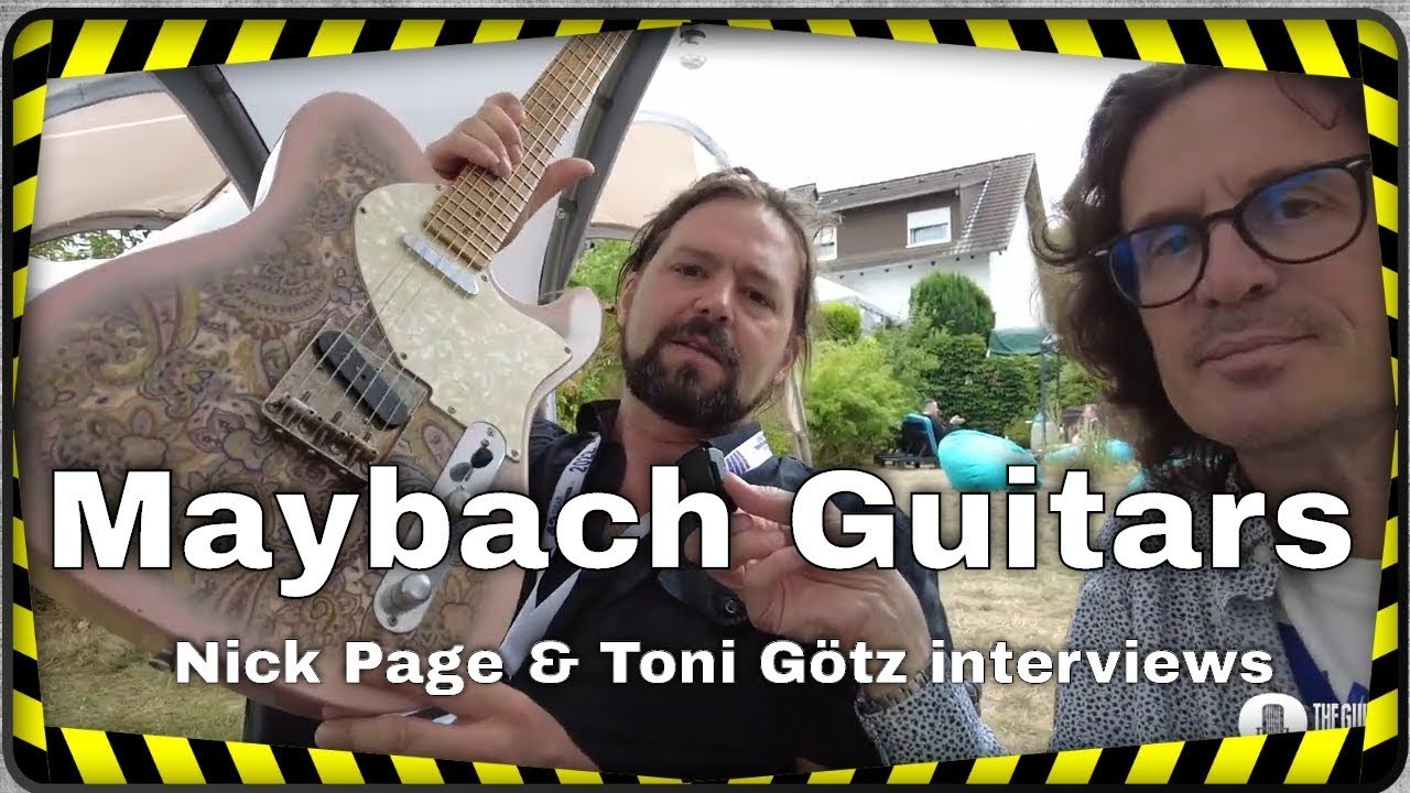Maybach Guitars, interviews with the luthier Nick Page and the boss ...