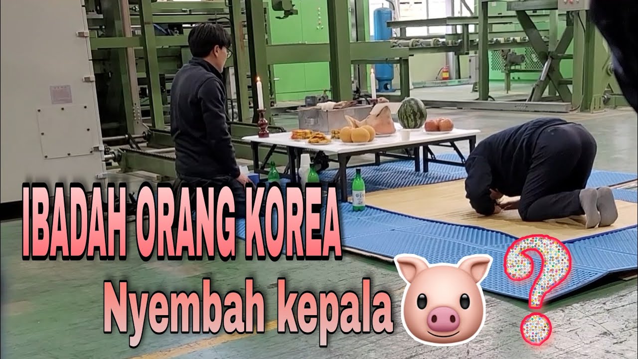 IBADAH ORANG KOREA || GOSA (고사) Ritual selamatan sebagai bentuk ucapan ...