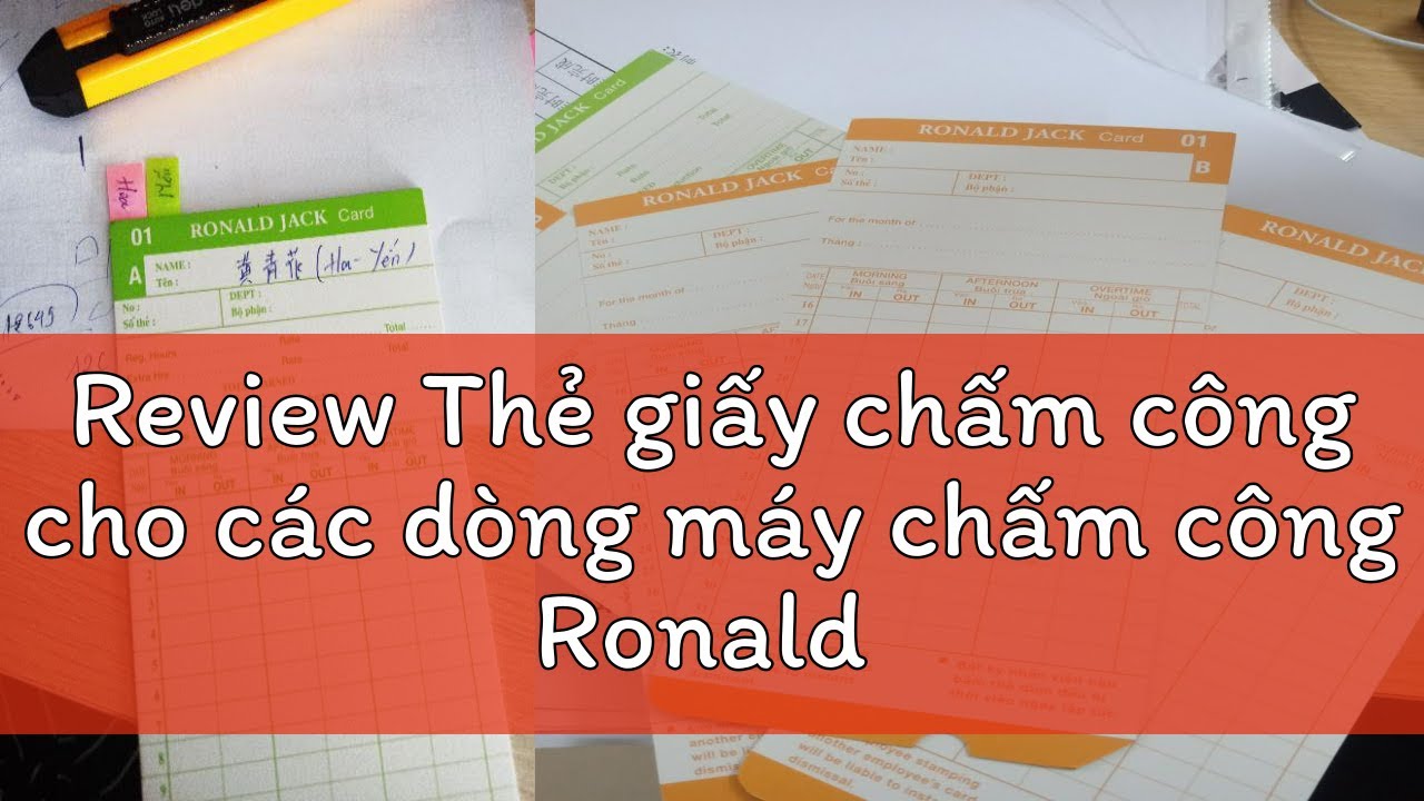 Review Thẻ giấy chấm công cho các dòng máy chấm công Ronald Jack, Wise eye, Akyo thẻ đẹp hàng ...