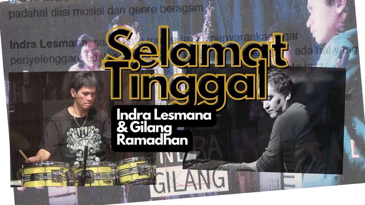 Indra Lesmana & Gilang Ramadhan - Selamat Tinggal | Versi Karaoke - YouTube