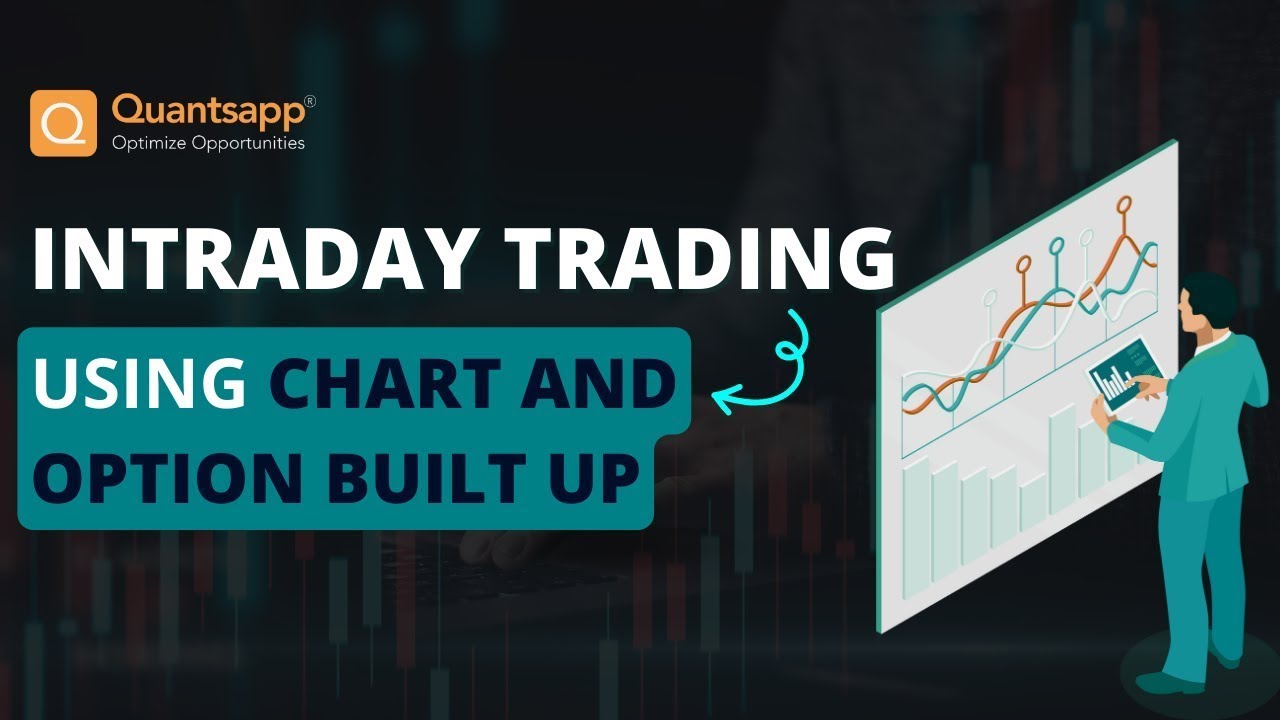 Intraday Trading using Chart and Option Built Up - YouTube