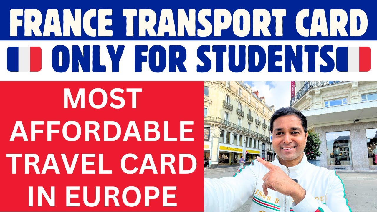 France Transport Card Only for Students | Most Affordable Travel Card ...